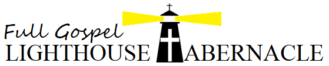 Home Full Gospel Lighthouse Tabernacle